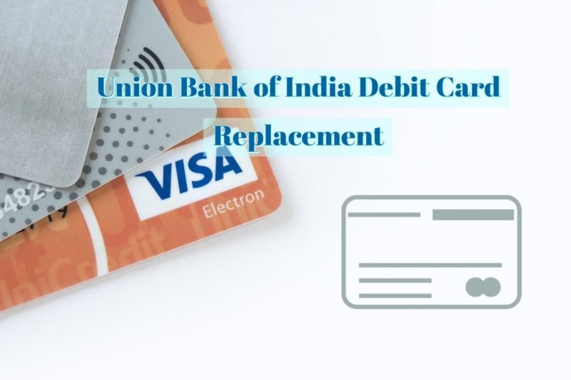 Union Bank of India Debit Card request online – Tech Treasure